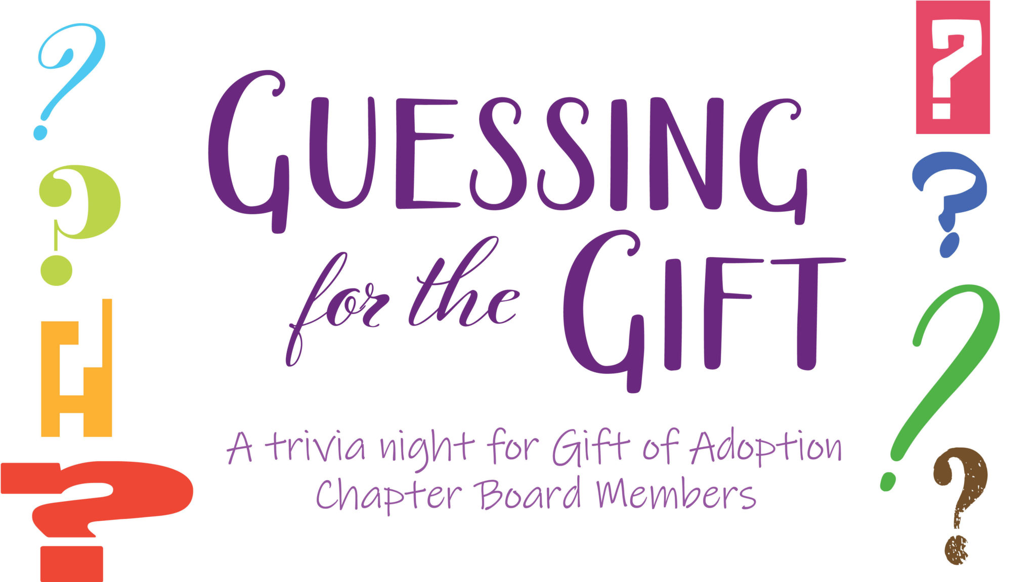 Guessing for the Gift | A Gift of Adoption Board Member Trivia Night ...